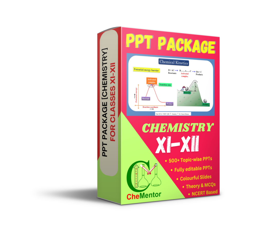 Topic-wise PPT Package [XI-XII] – CheMentor
